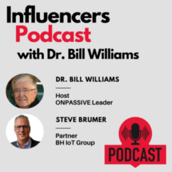 Exciting Podcast Alert! Dr. Bill Williams Hosts Steve Brumer, Partner ...